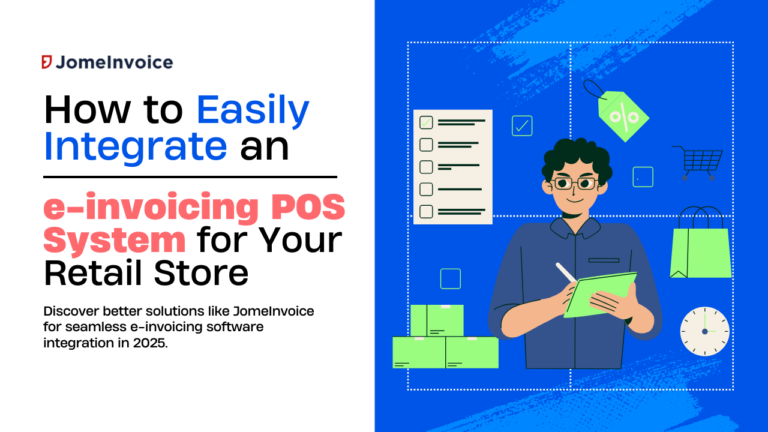 [2025] How to Easily Integrate an e-invoicing POS System for Retail ...