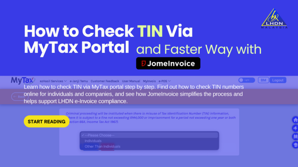 Step-by-Step:How to Check TIN Via MyTax Portal and JomeInvoice for LHDN ...