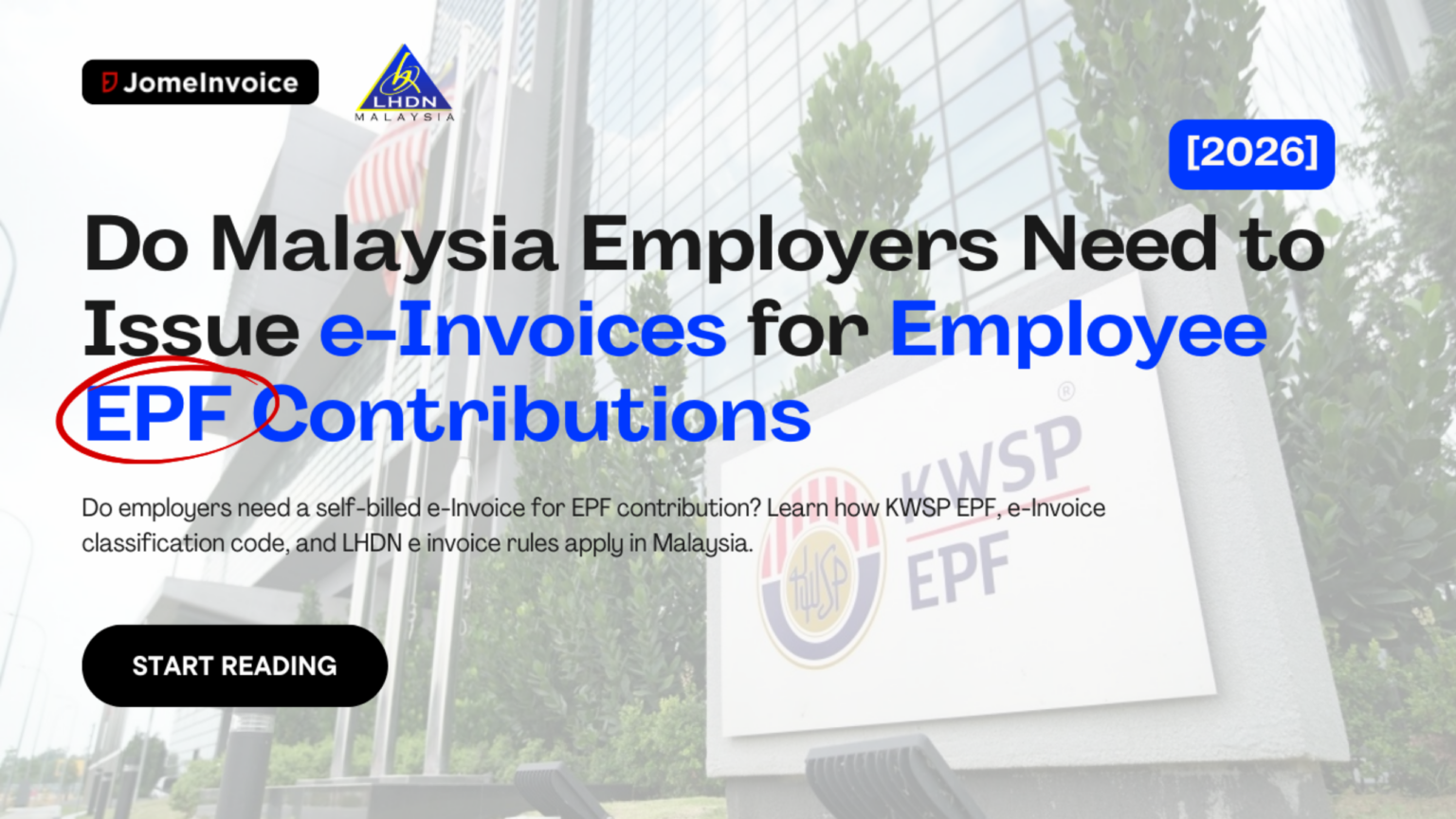 Do Employers Need Self-Billed e-Invoice for EPF Contribution? Malaysia ...
